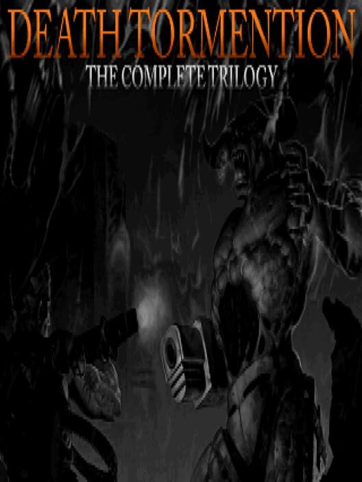 Death Tormention: The Complete Trilogy (2019)