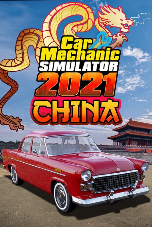 Car Mechanic Simulator 2021: China (2023)