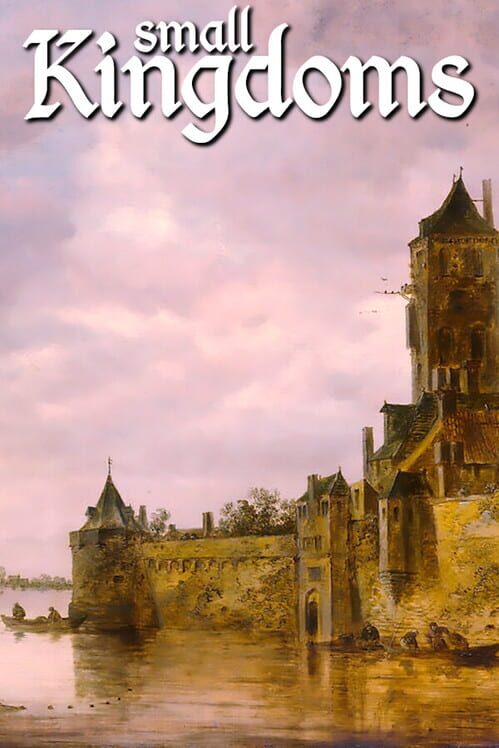 Small Kingdoms