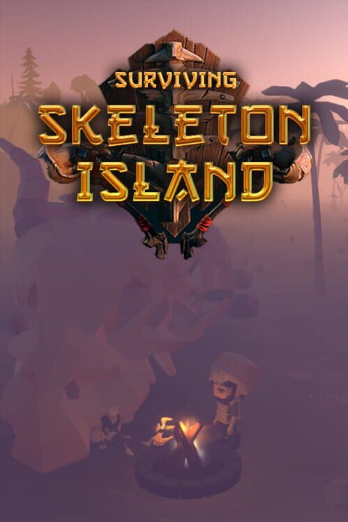 Surviving Skeleton Island