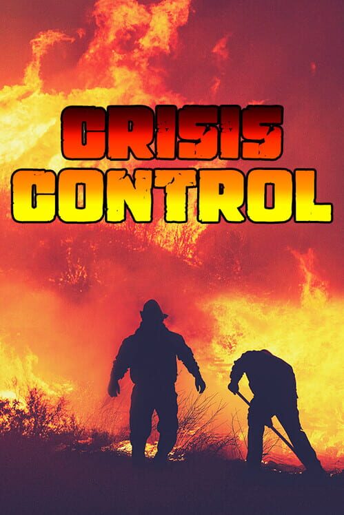 Crisis Control (TBD)