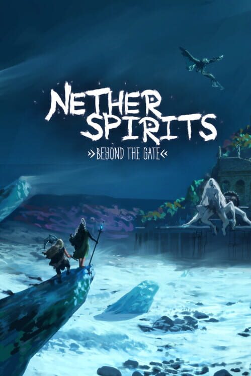 Nether Spirits: Beyond the Gate