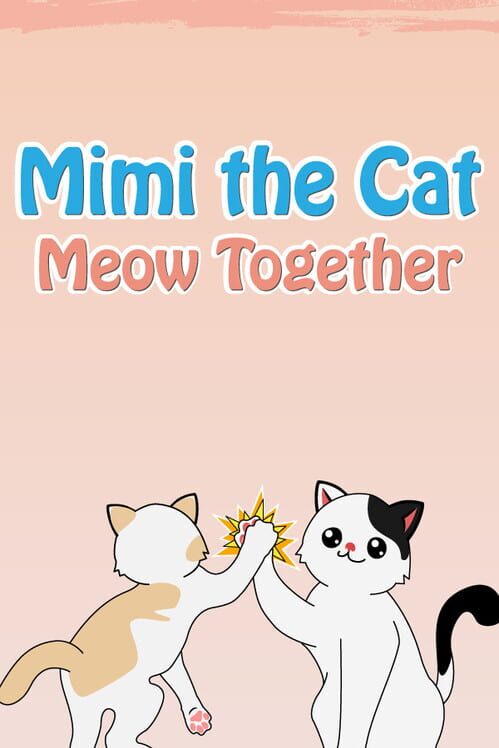 Mimi the Cat: Meow Together