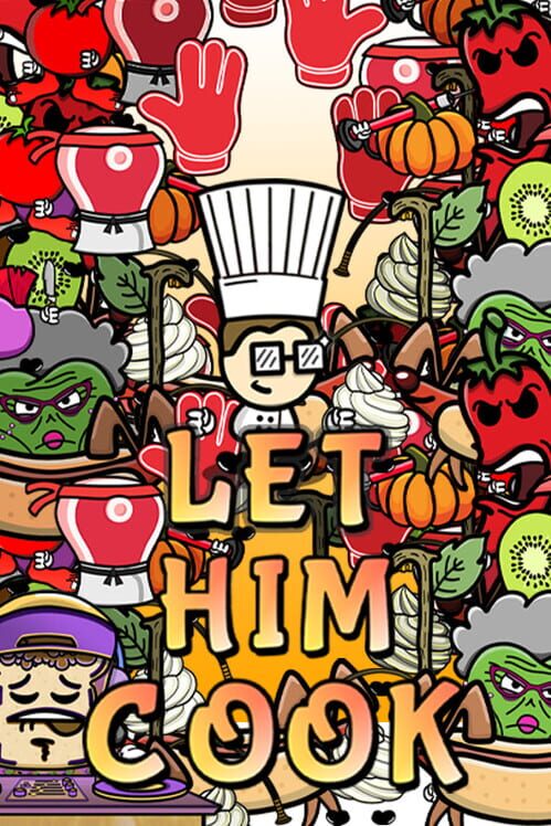 Let Him Cook