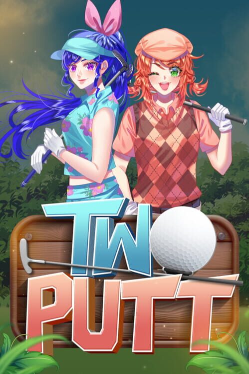 Two Putt (TBD)