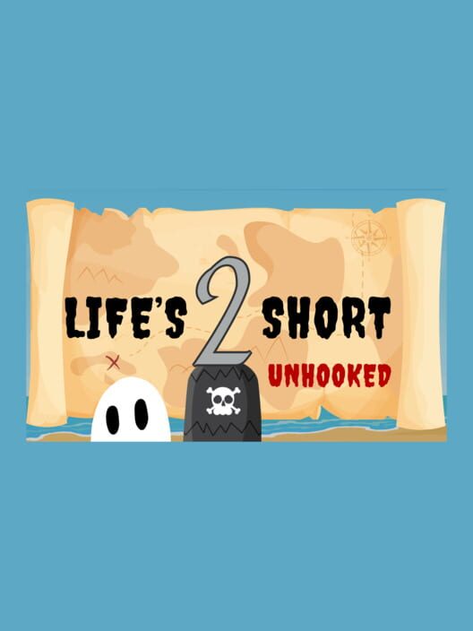 Life's 2 Short: Unhooked (2023)
