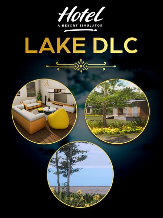 Hotel: Lake DLC (TBD)
