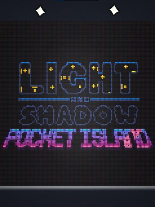 Light and Shadows: Pocket Islands (TBD)