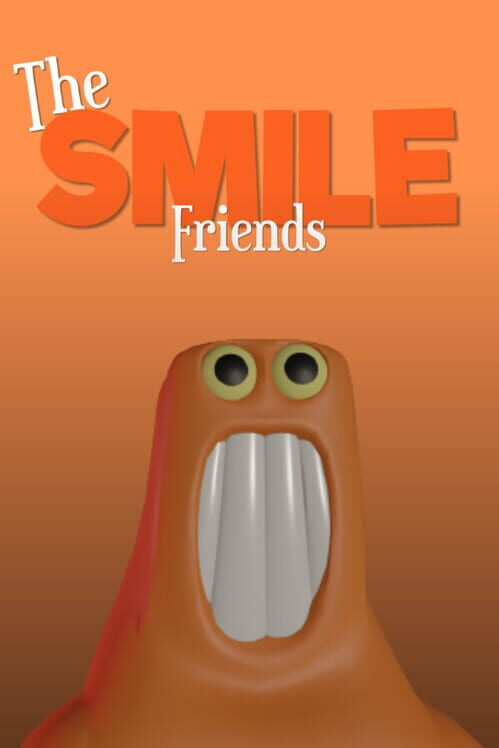 The Smile Friends (TBD)
