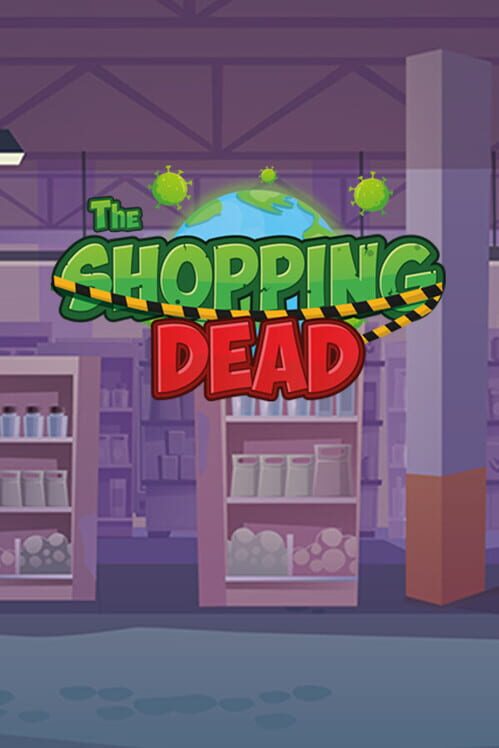 The Shopping Dead (TBD)