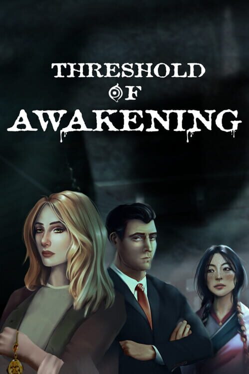 Threshold of Awakening (TBD)