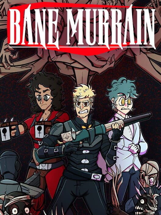 Bane Murrain - Press Kit