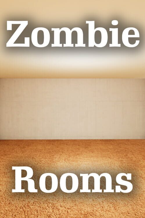 Zombie Rooms