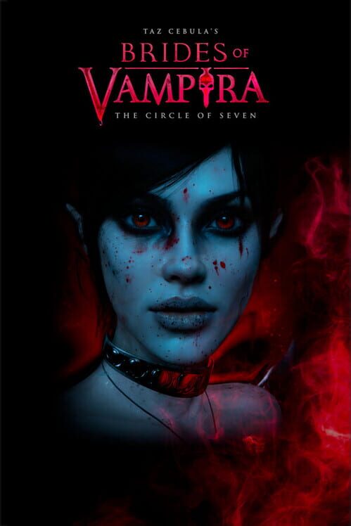 Taz Cebula's Brides of Vampira: The Circle of Seven