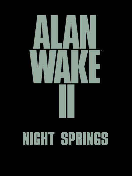 Alan Wake II: Night Springs (2024)