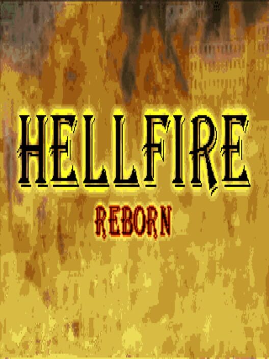 Hellfire: Reborn (2011)