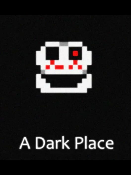 A Dark Place (2018)