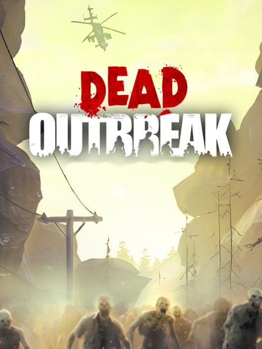Dead Outbreak (TBD)