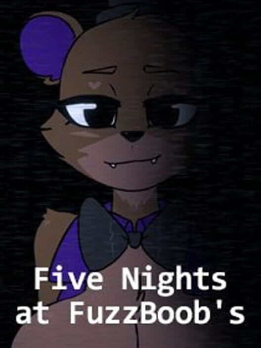 Lapodess Review Of Five Nights At Fuzzboobs Five Nights At Fuzzboob