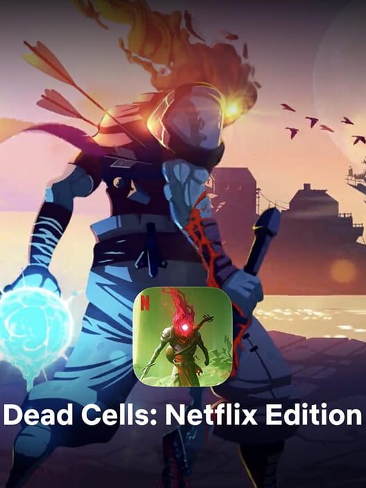 Dead Cells: Netflix Edition (2023)
