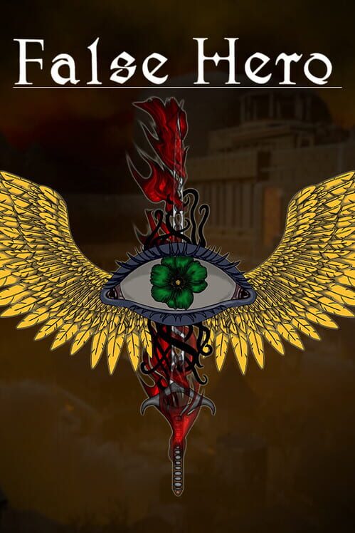 False Hero (TBD)
