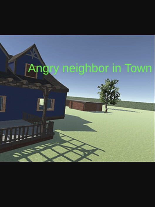 Angry Neighbor in Town (2022)