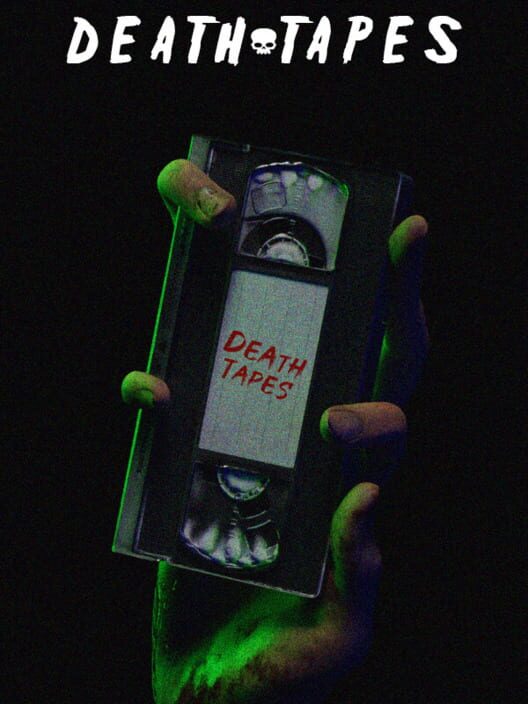 Death Tapes