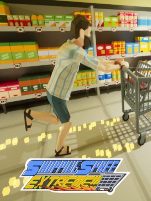 Shopping Spree: Extreme!!! (2023)