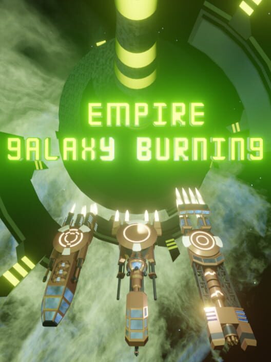 Countdown to Empire: Galaxy Burning