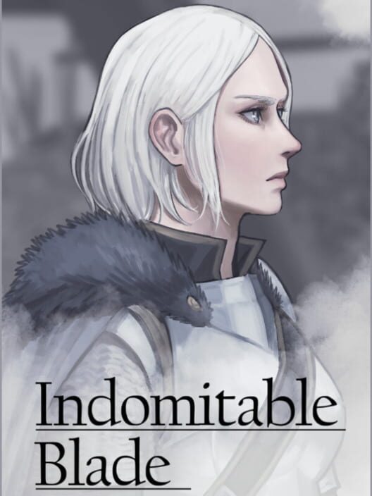 Indomitable Blade (TBD)