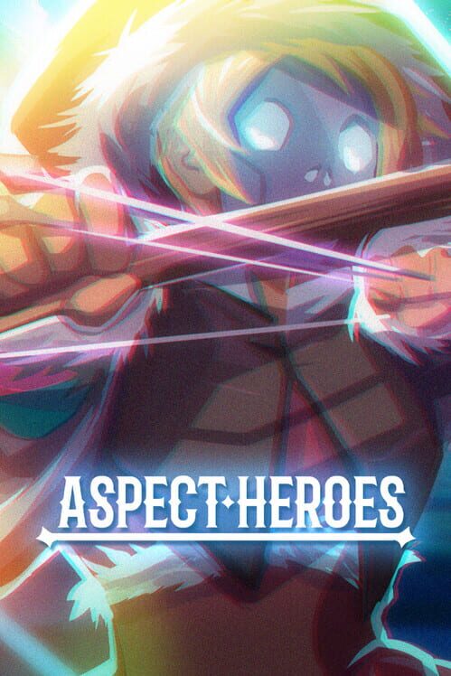 Aspect Heroes (TBD)