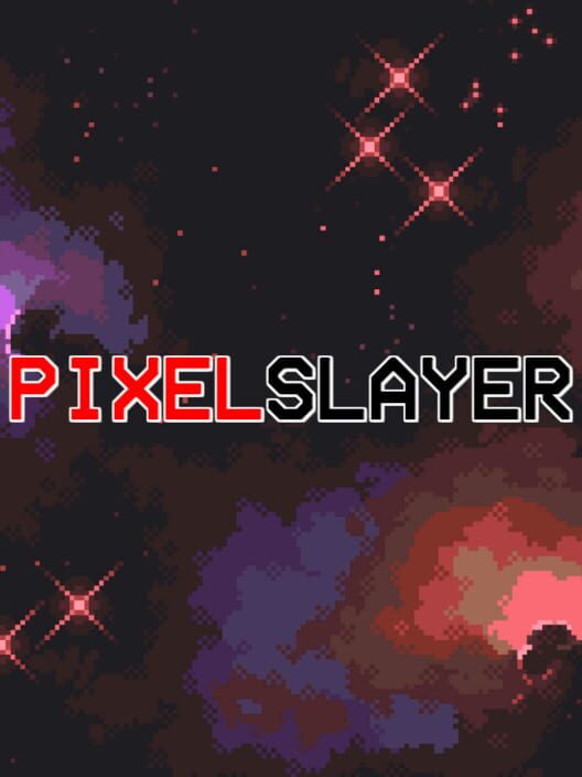 Pixel Slayer (2023)