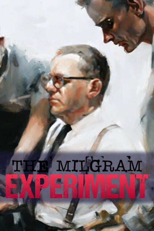 The Milgram Experiment (TBD)