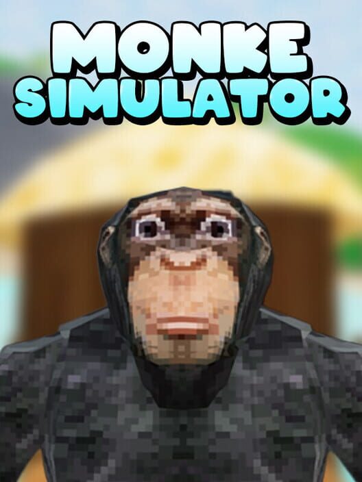 Monke Simulator (2024)