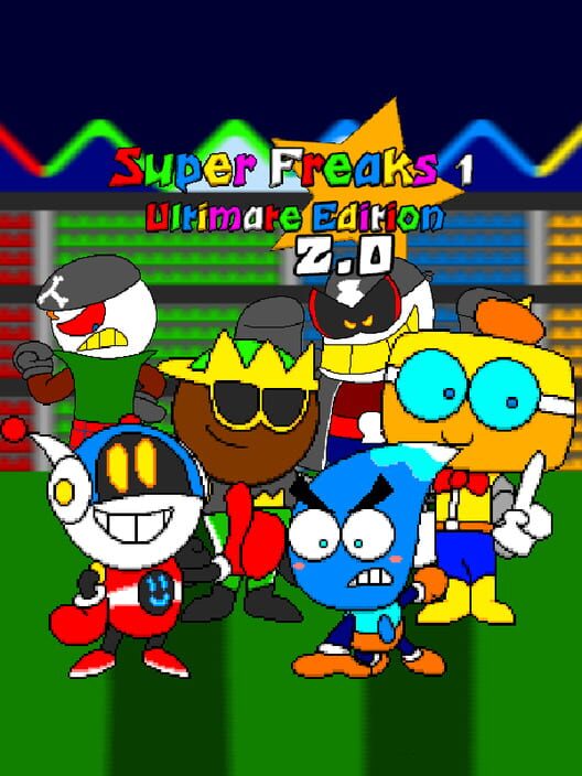 Super Freaks 1: Ultimate Edition 2.0 (2023)