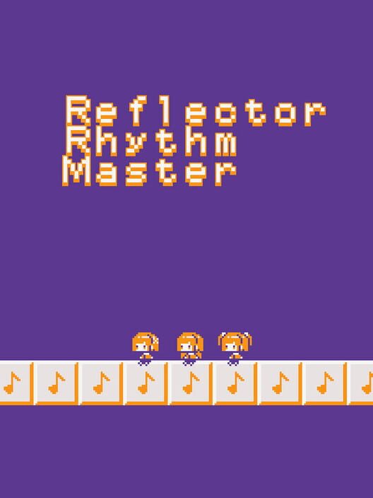 Reflector Rhythm Master (2023)