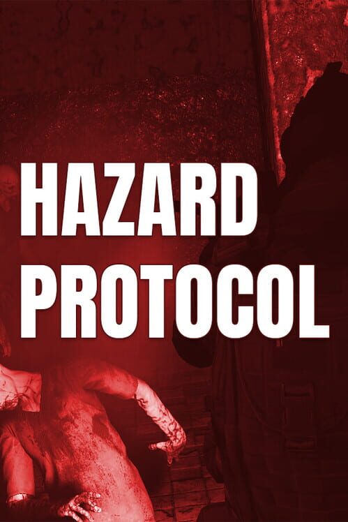 Hazard Protocol (TBD)
