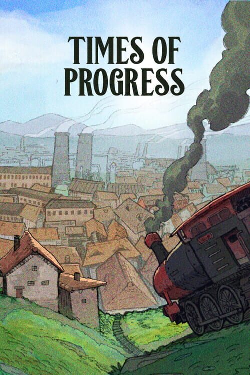 Times of Progress