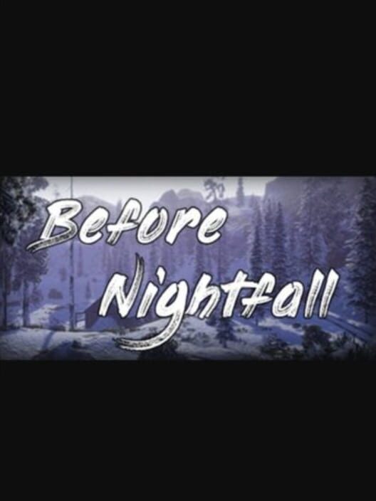 Before Nightfall (2018)