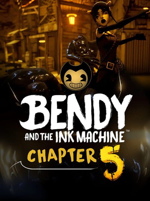 Bendy and the Ink Machine: Chapter Five (2018)