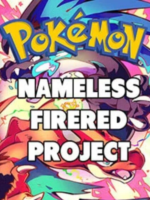 Pokémon Nameless FireRed Project (2016)