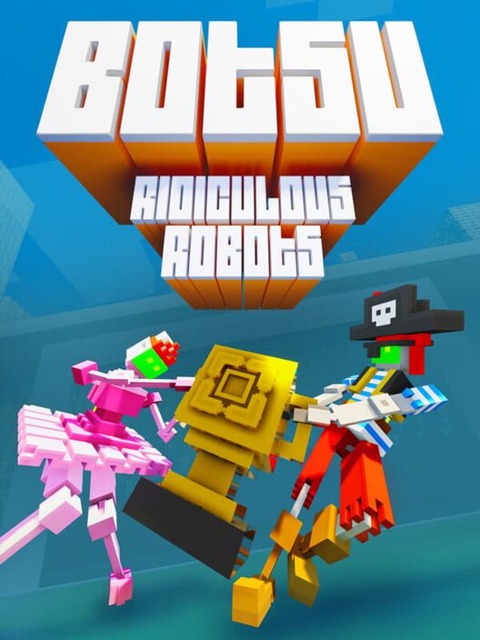 Botsu: Ridiculous Robots - Press Kit