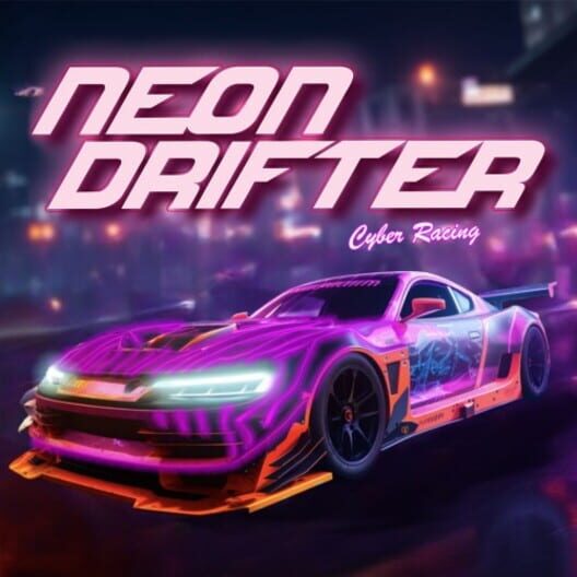 Neon Drifter: Cyber Racing (2024)
