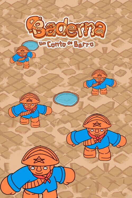 Baderna: Um Conto de Barro