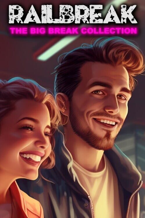 Railbreak: The Big Break Collection (2024)