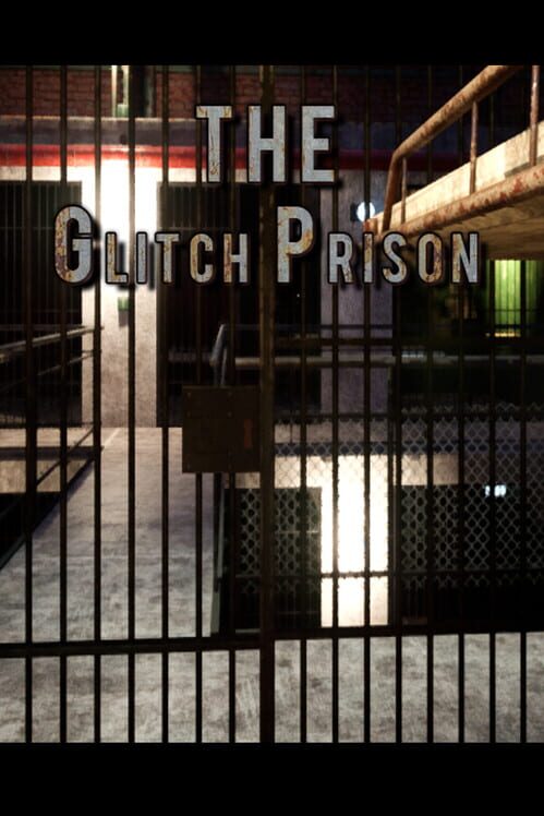 The Glitch Prison