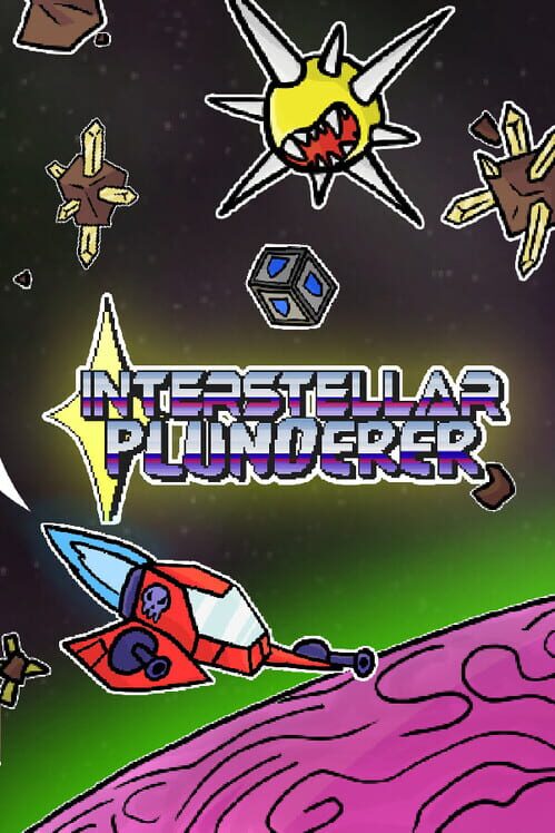 Interstellar Plunderer