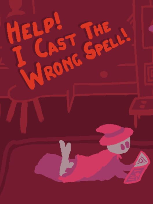 Help, I cast the wrong spell!