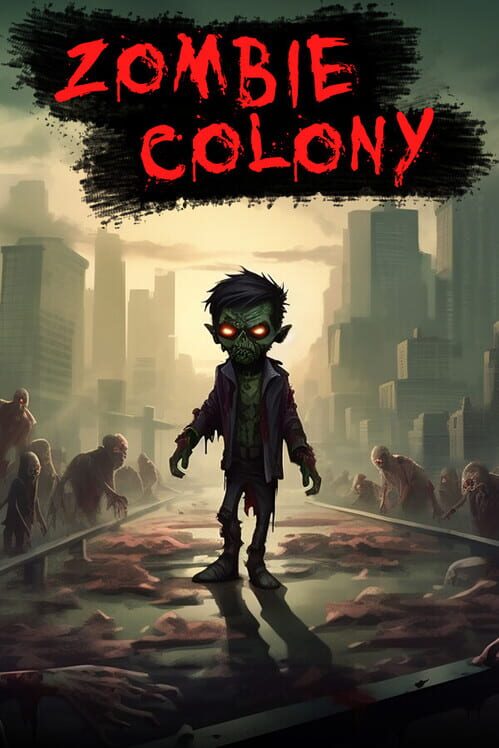 Zombie Colony (TBD)