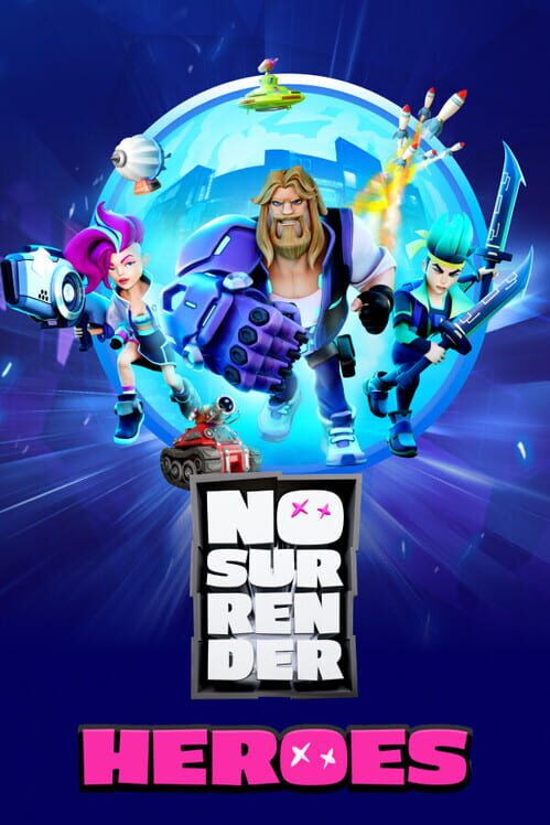 No Surrender Heroes (TBD)